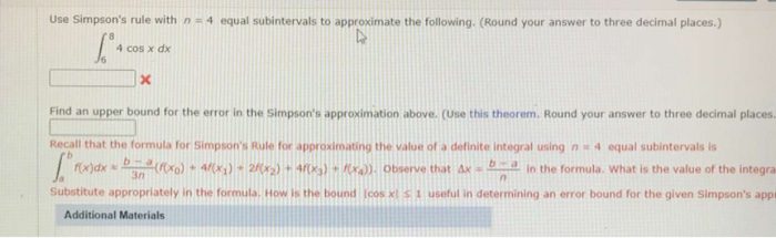 Solved Use Simpson's rule with n = 4 equal subintervals to | Chegg.com