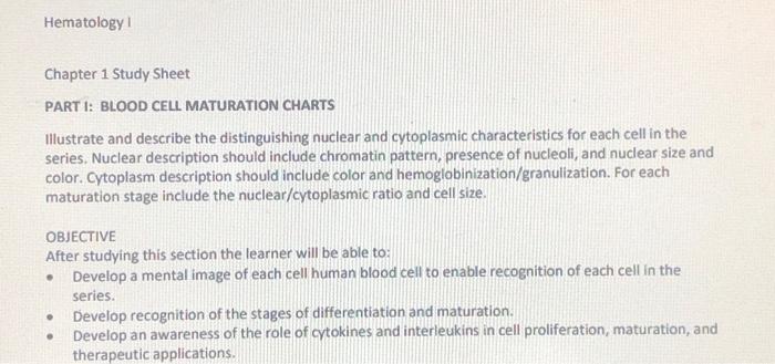 Solved Chapter 1 Study Sheet PART I: BLOOD CELL MATURATION | Chegg.com