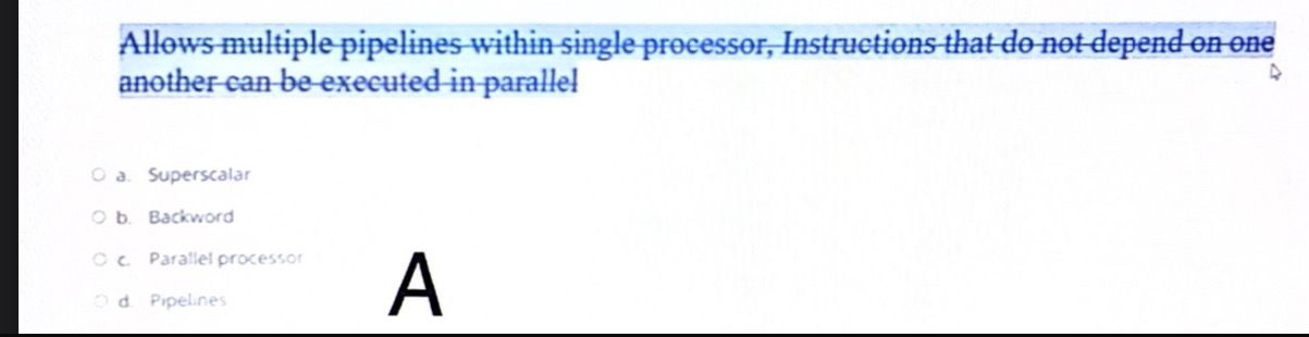 Solved Allows multiple pipelines within single processor, | Chegg.com