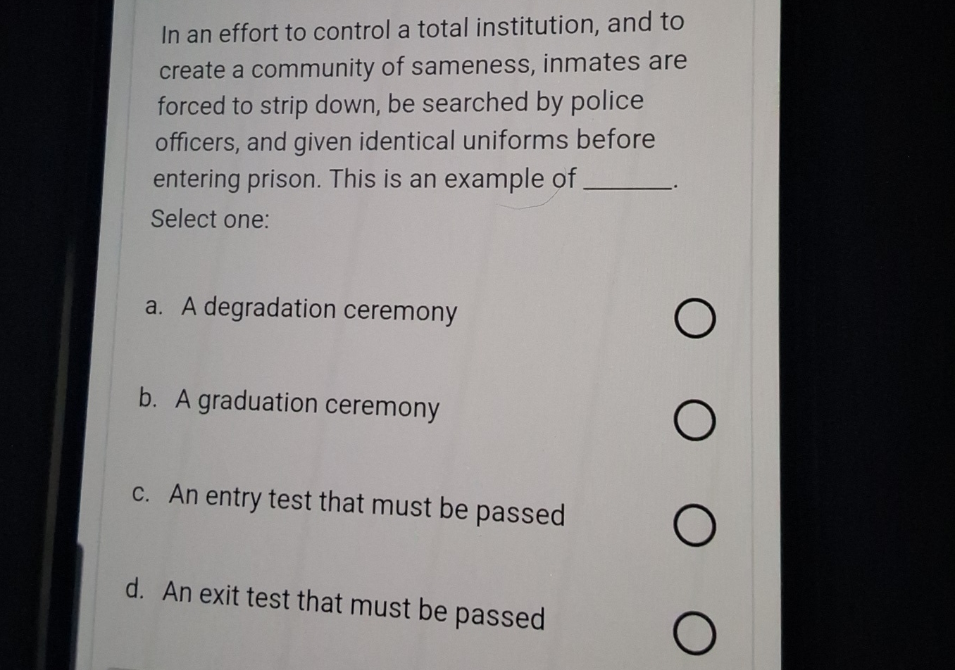Solved In an effort to control a total institution, and to | Chegg.com