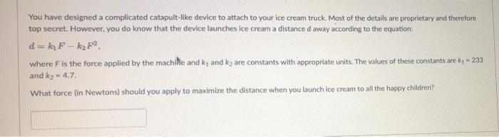 Solved You have designed a complicated catapult-like device | Chegg.com