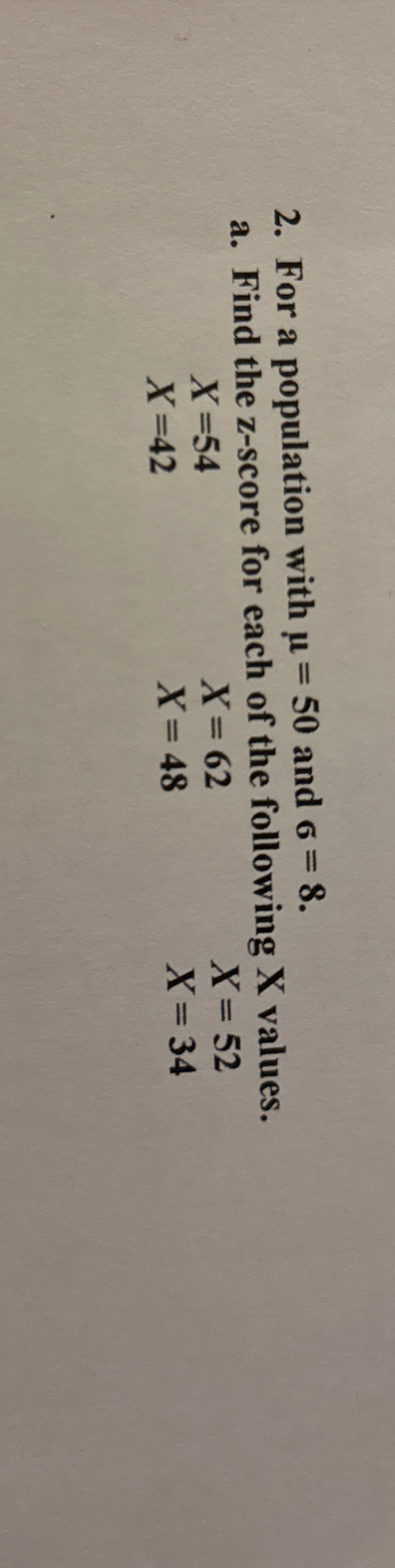 Solved For a population with μ=50 ﻿and σ=8.a. ﻿Find the | Chegg.com