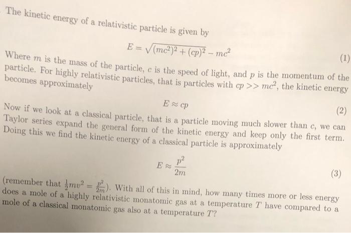 Solved The kinetic energy of a relativistic particle is | Chegg.com
