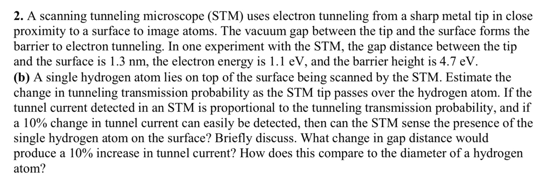 Solved A Scanning Tunneling Microscope Stm ﻿uses Electron