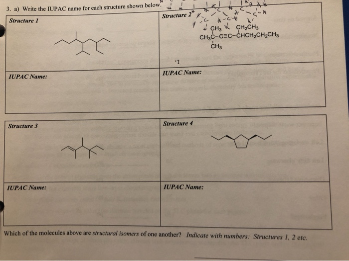 Solved 3. a) Write the IUPAC name for each structure shown | Chegg.com