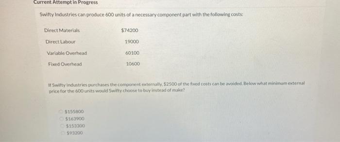 Solved Current Attempt in Progress Swifty Industries can | Chegg.com