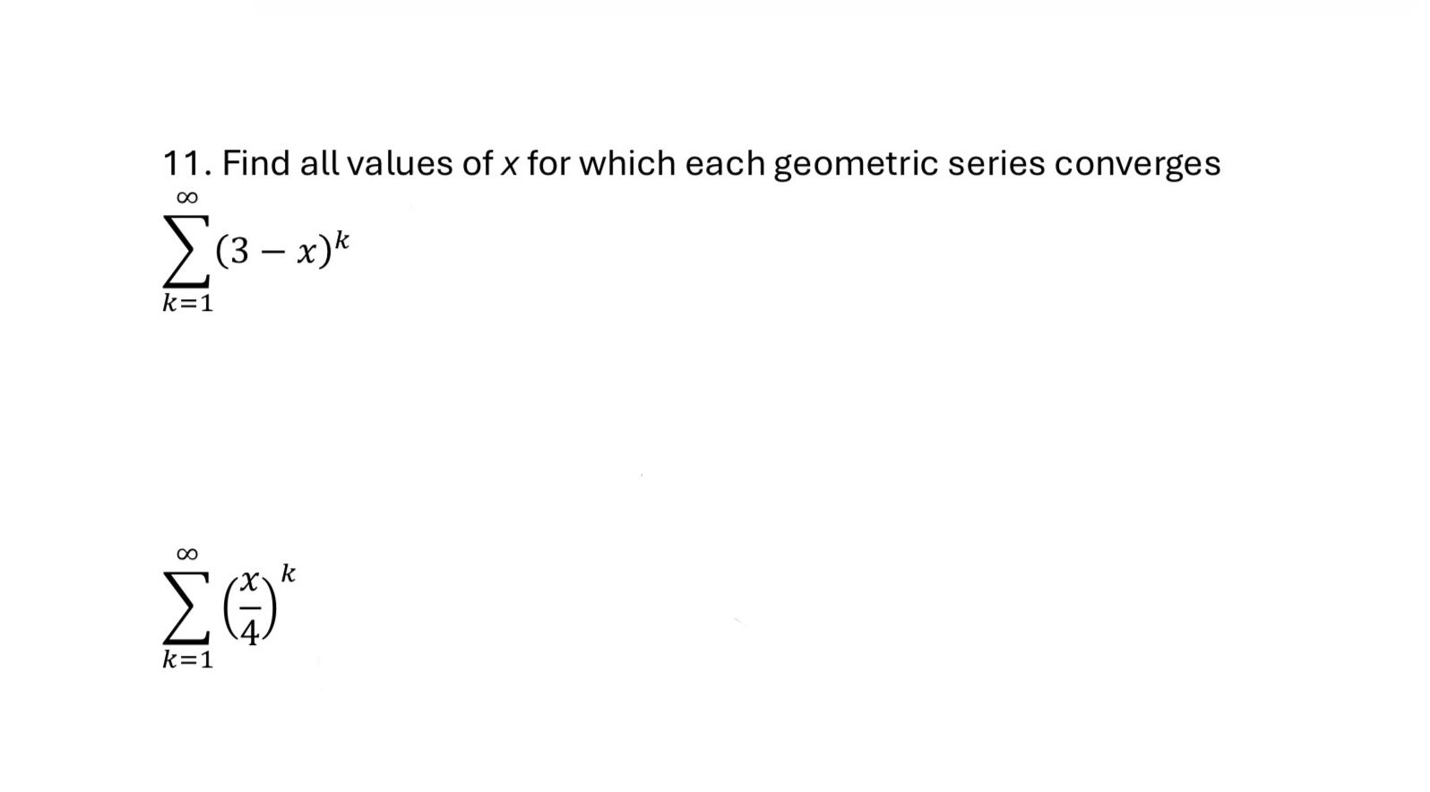 Solved Find all values of x ﻿for which each geometric series | Chegg.com