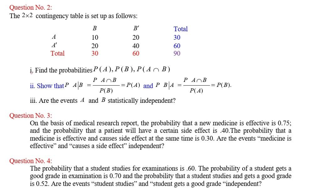 Solved Question No. 2: The 2x2 contingency table is set up | Chegg.com