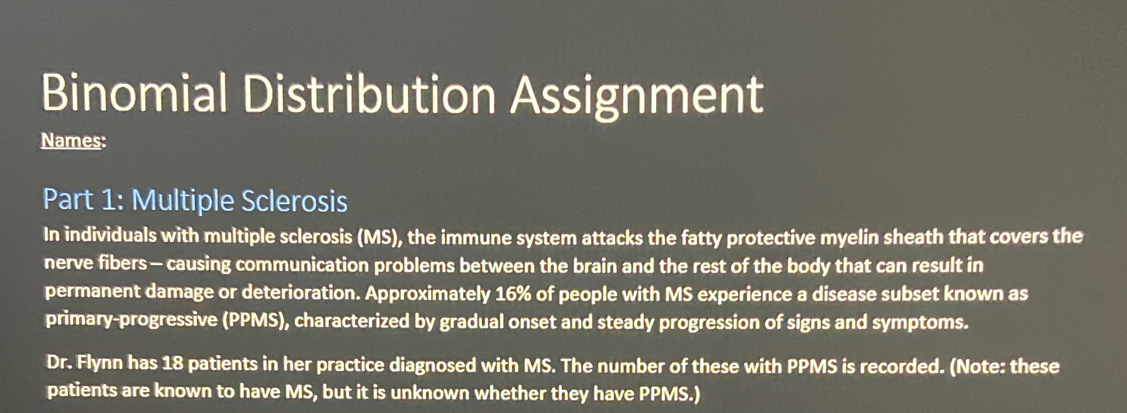Solved Binomial Distribution AssignmentNames:Part 1: | Chegg.com