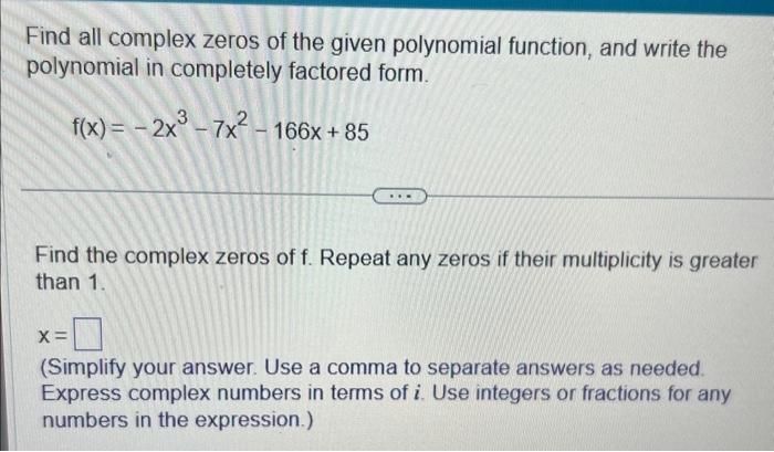 Solved find all complex zeros of the given polynomial | Chegg.com