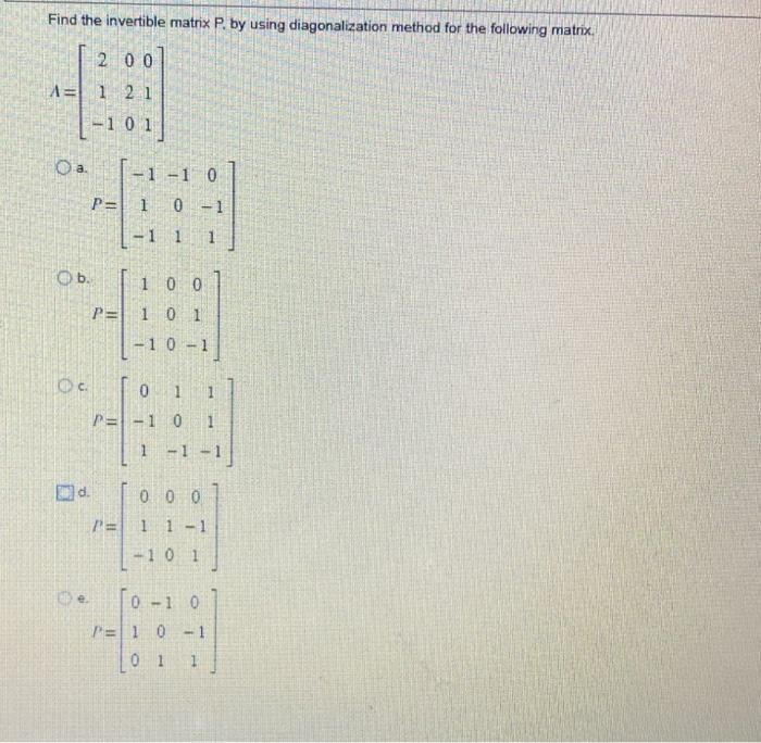 Solved Find the invertible matrix P. by using | Chegg.com