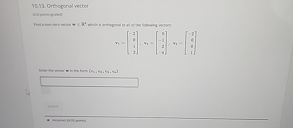 Solved 10.13. ﻿Orthogonal vectorFind a non-zero vector winR4 | Chegg.com