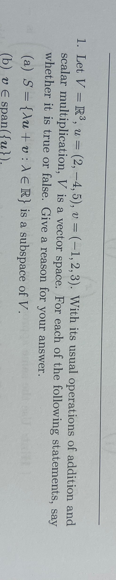 Solved Let V=R3,u=(2,-4,5),v=(-1,2,3). ﻿With its usual | Chegg.com