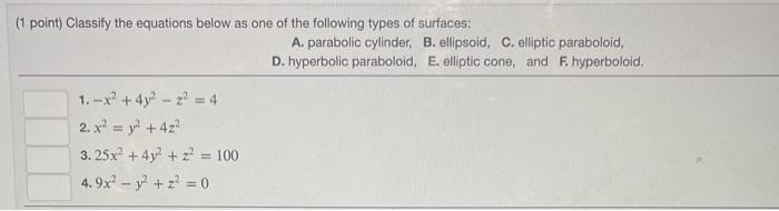 Solved (1 point) Classify the equations below as one of the | Chegg.com