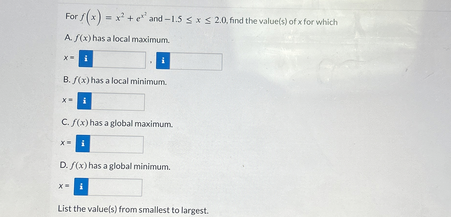 Solved For f(x)=x2+ex2 ﻿and -1.5≤x≤2.0, ﻿find the value(s) | Chegg.com