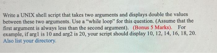 Solved A Write A Unix Shell Script That Takes Two Arguments 5235