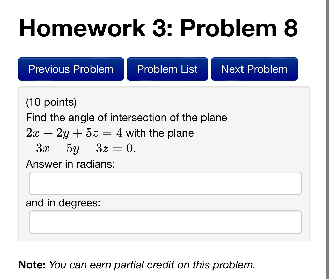 Solved by an EXPERT Homework 3: Problem 8(10 ﻿points)Find the angle of | Chegg.com