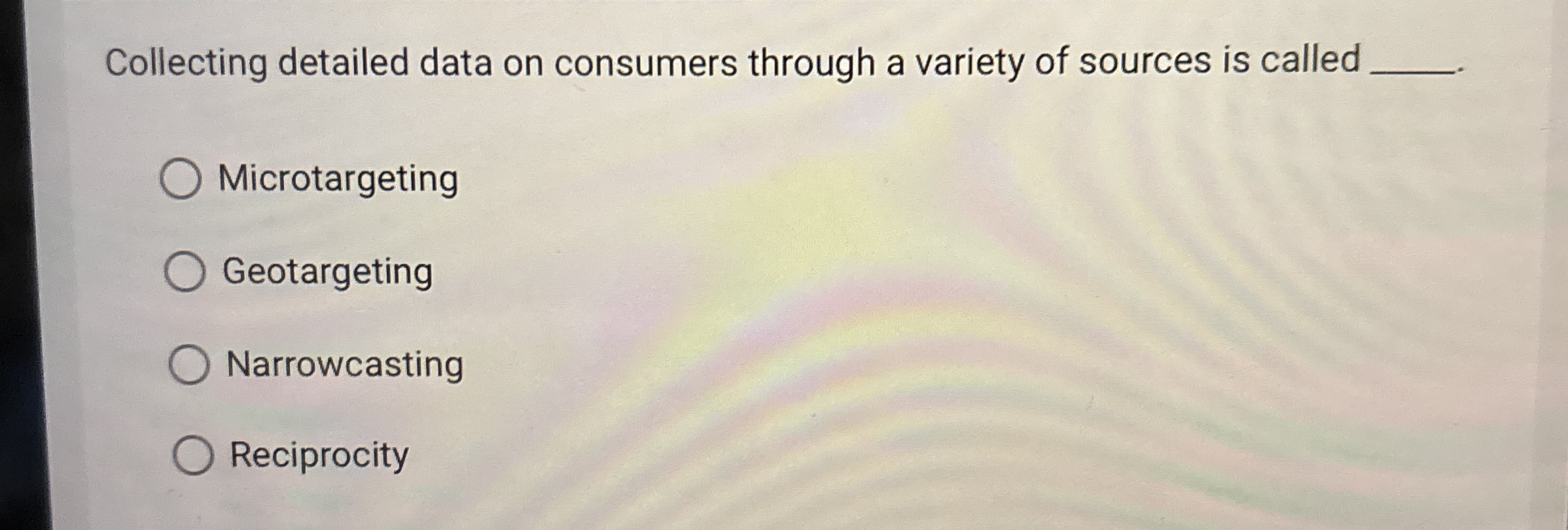 Solved Collecting detailed data on consumers through a | Chegg.com