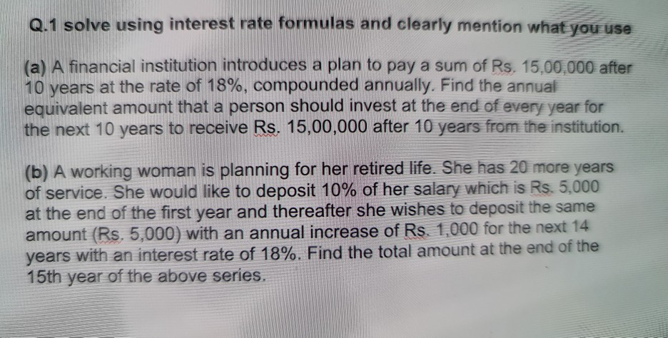 Solved engineering economics question using interest | Chegg.com