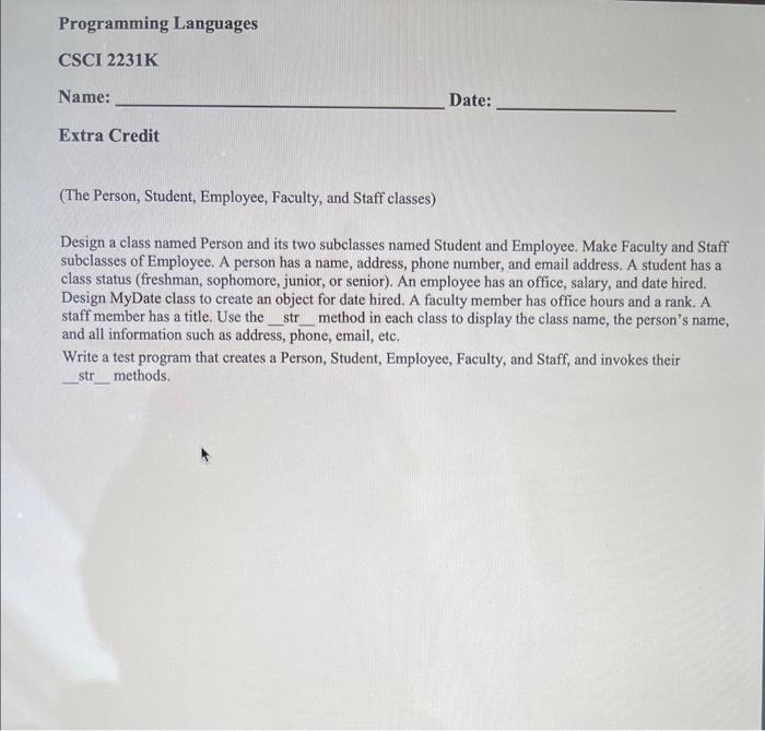 Solved Programming Languages CSCI 2231K Name: Date: Extra | Chegg.com