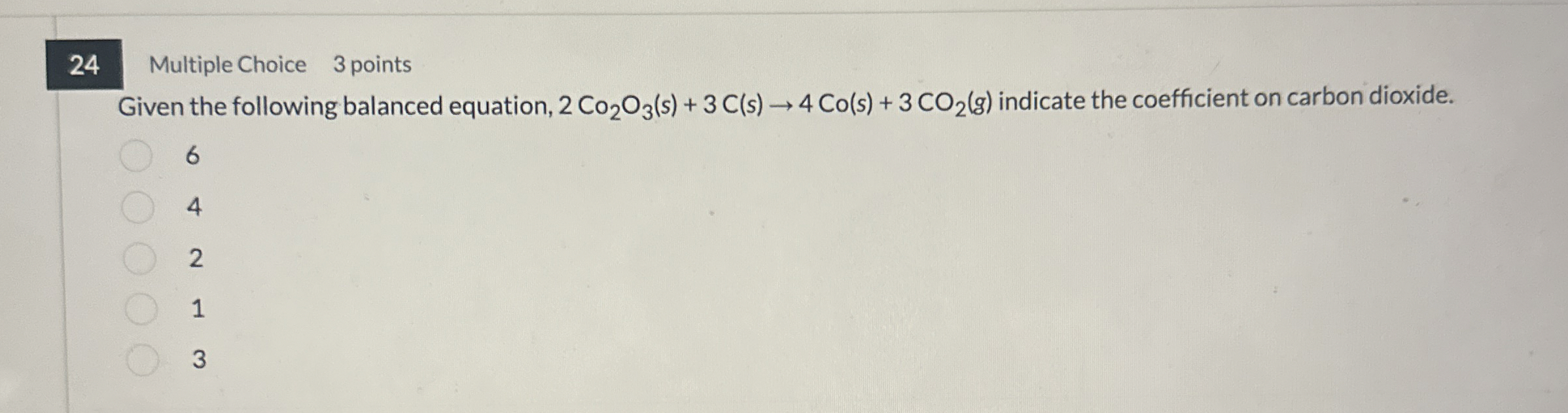 Solved 24Multiple Choice 3 ﻿pointsGiven the following | Chegg.com