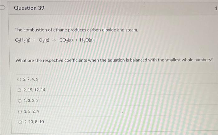 Solved The combustion of ethane produces carbon dioxide and | Chegg.com