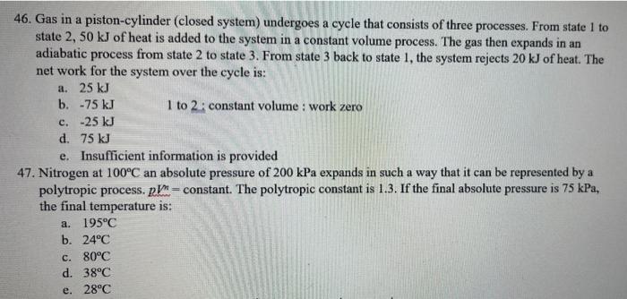 Solved a 46. Gas in a piston-cylinder (closed system) | Chegg.com
