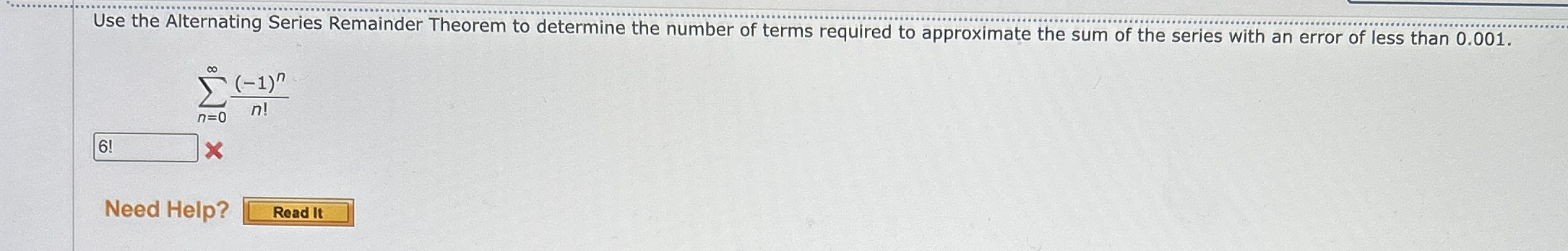 Solved by an EXPERT Use the Alternating Series Remainder Theorem to | Chegg.com