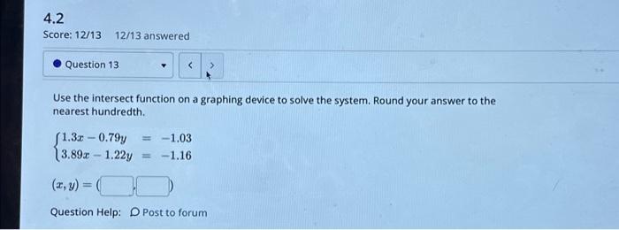 Solved 4.2 Score: 12/13 12/13 answered Question 13