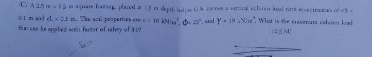 Cl A 2.5m×2.5m ﻿square footing placed at 1.5m ﻿depth | Chegg.com