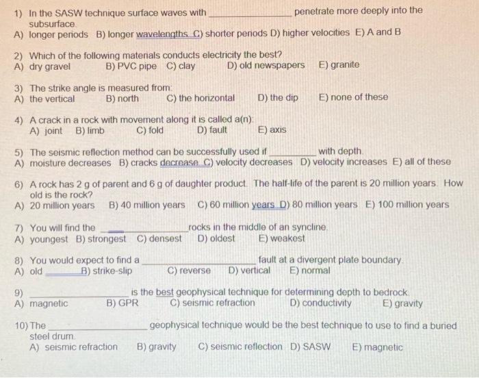 Solved 1) In the SASW technique surface waves with penetrate | Chegg.com