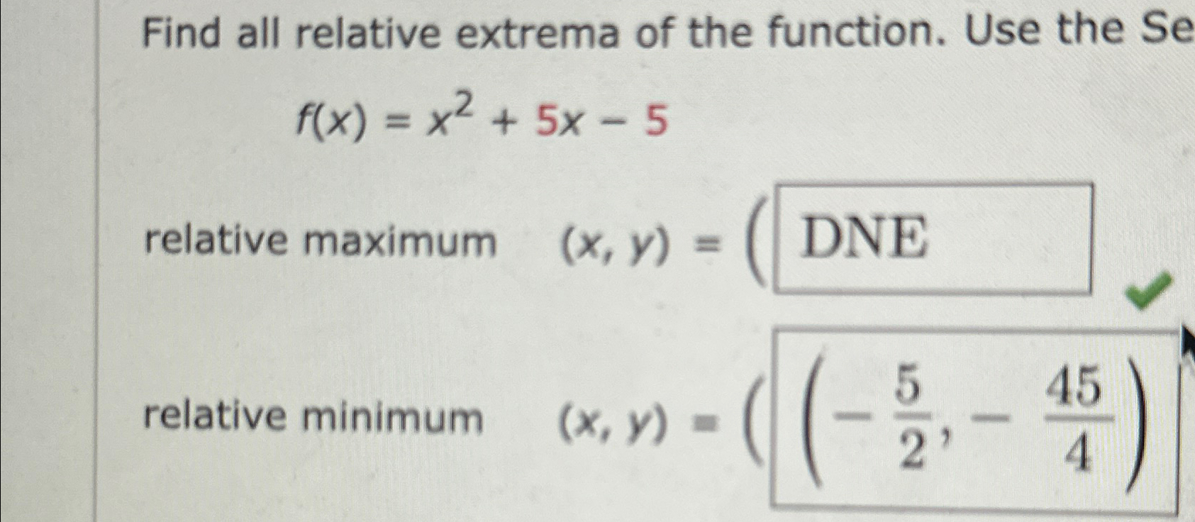 Solved Find All Relative Extrema Of The Function Use The