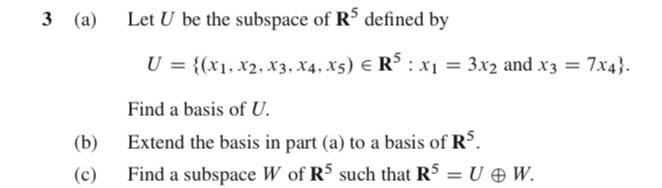 Solved 3 (a) Let U be the subspace of R5 defined by | Chegg.com
