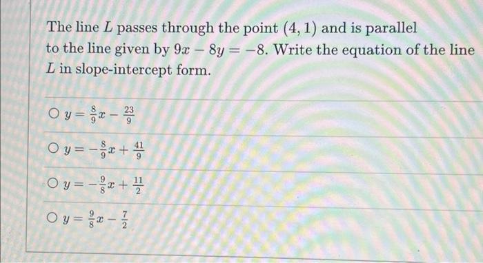 Solved The line L passes through the point (4,1) and is | Chegg.com