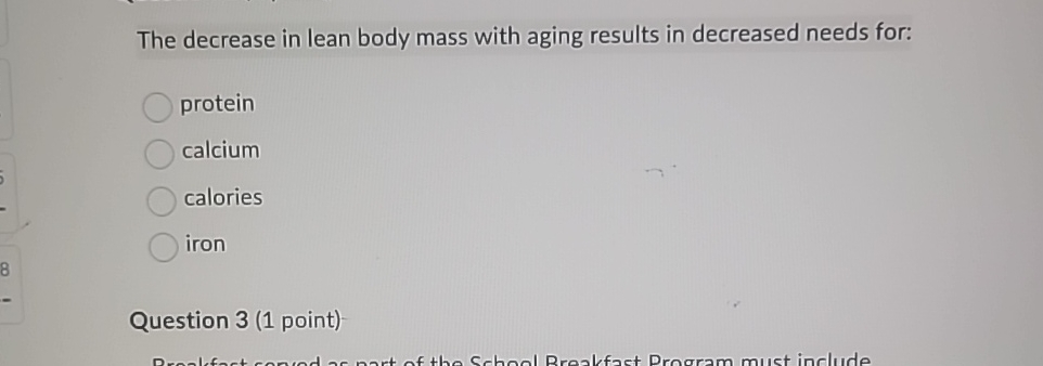 Solved The decrease in lean body mass with aging results in | Chegg.com