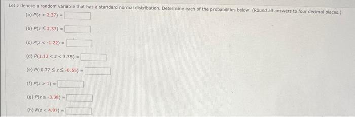 Solved Let z denote a random variable that has a standard | Chegg.com