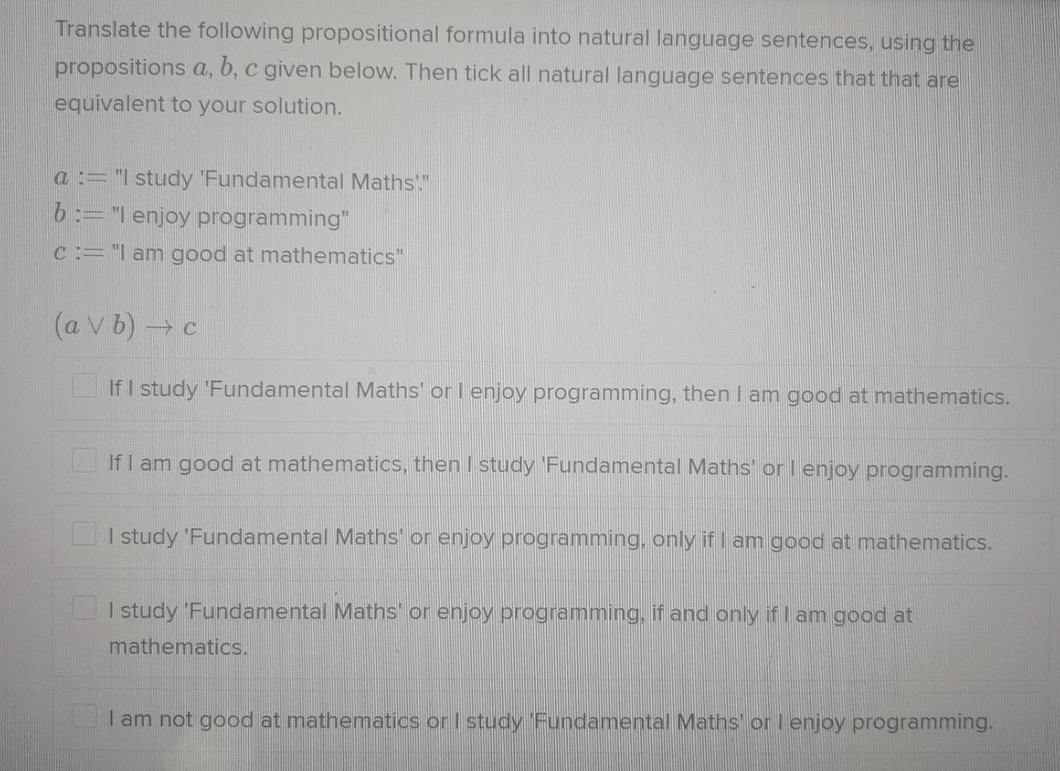 Solved Translate the following propositional formula into | Chegg.com