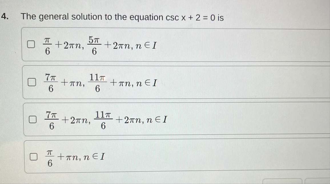 Solved The general solution to the equation cscx 2=0 | Chegg.com