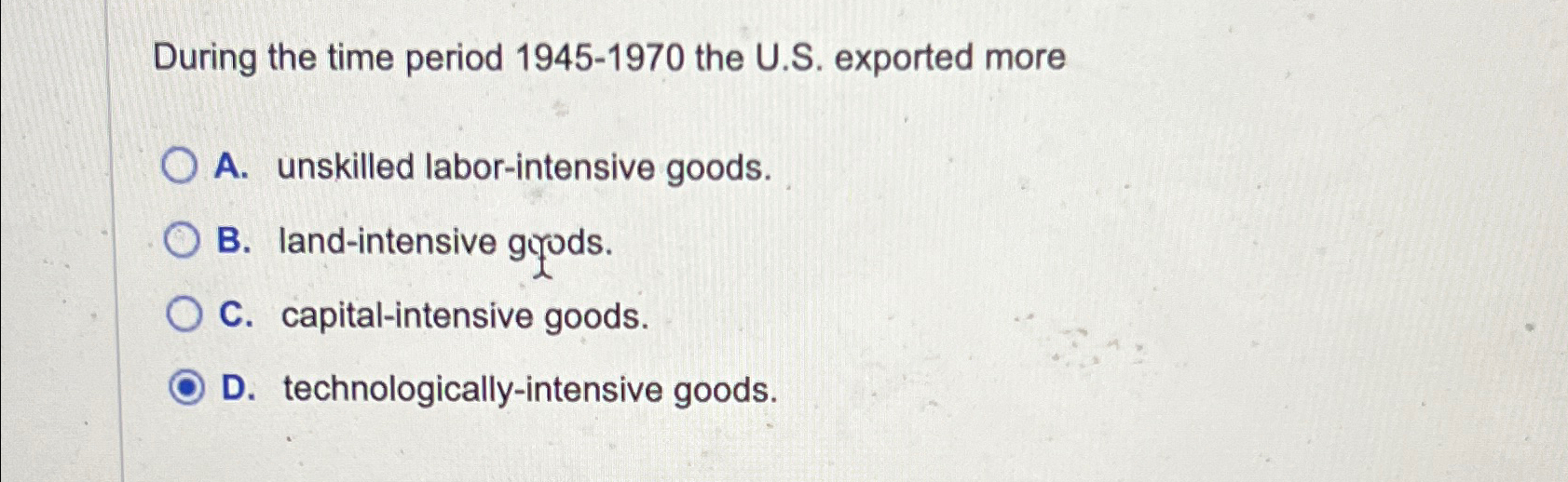 Solved During the time period 1945-1970 ﻿the U.S. ﻿exported | Chegg.com