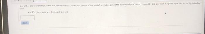 Solved Ether The Shell Method Of The Diskwasher Method To 