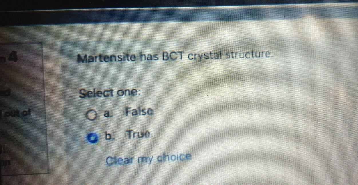 Solved Martensite has BCT crystal structure. Select one: Oa. | Chegg.com