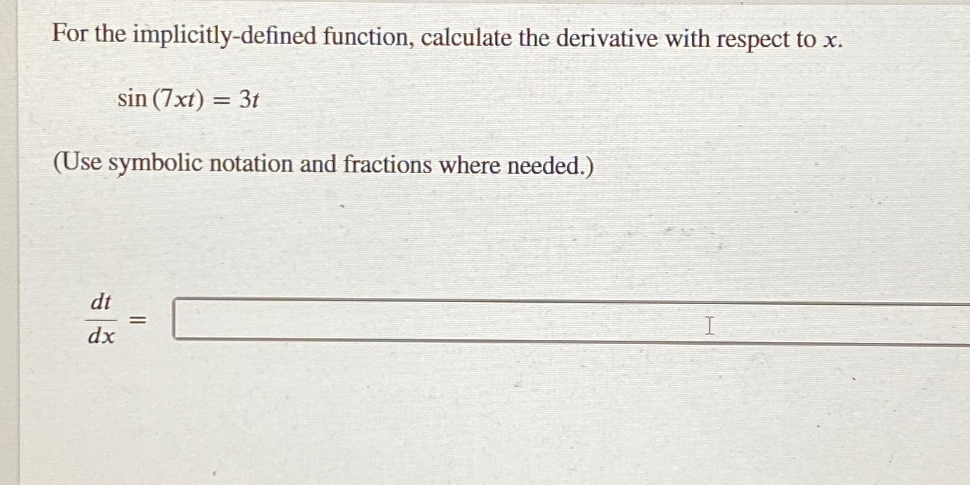 Solved For the implicitly-defined function, calculate the | Chegg.com