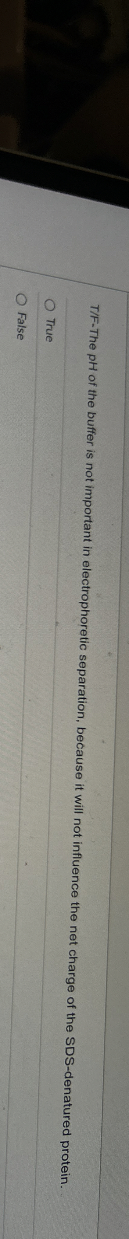 Solved T/F-The pH of the buffer is not important in | Chegg.com