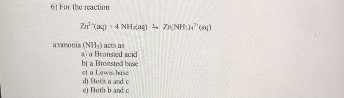 Solved 6) For the reaction Zn²+ (aq) + 4 NH3(aq) = | Chegg.com