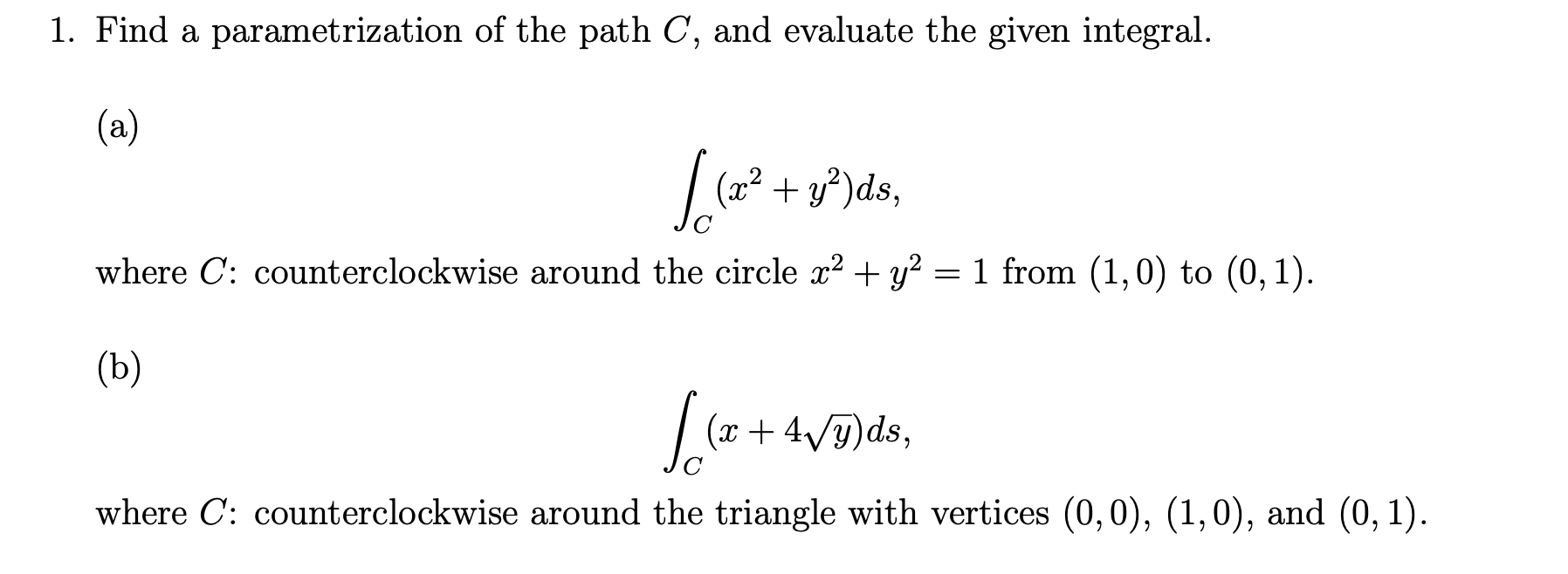 Find a parametrization of the path C, ﻿and evaluate | Chegg.com