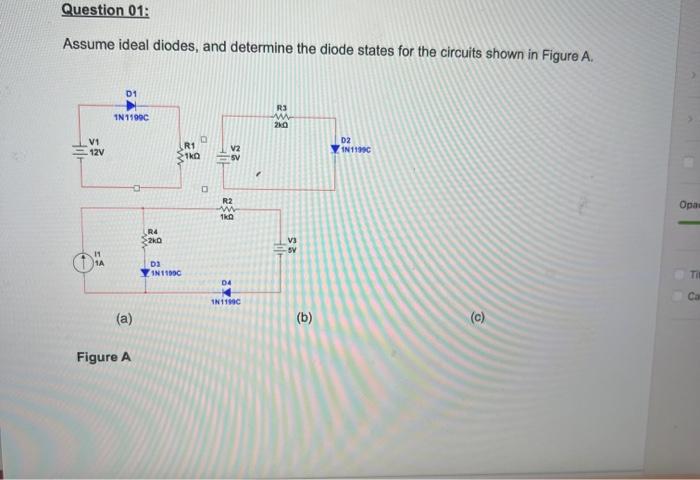 Solved Assume ideal diodes, and determine the diode states | Chegg.com