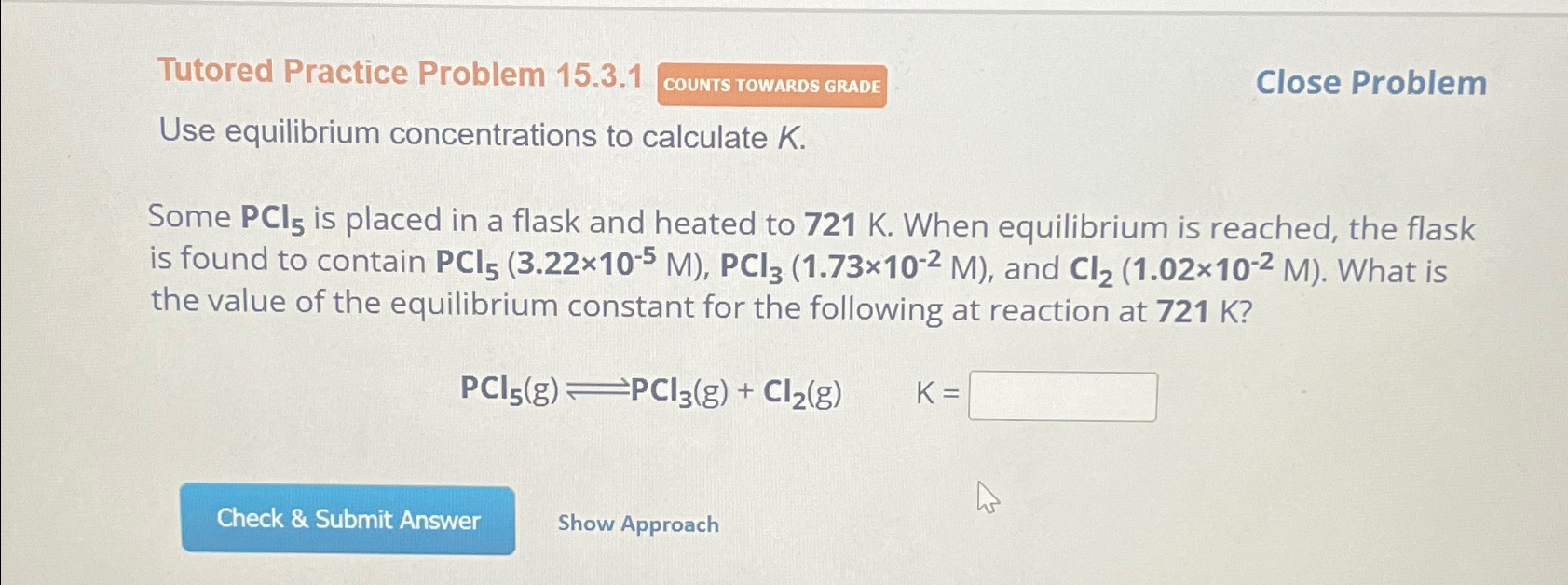 Solved Tutored Practice Problem 15.3.1 ﻿counIS TOWARDS | Chegg.com