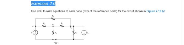 Solved Exercise 2.6 Use KCL to write equations at each node | Chegg.com