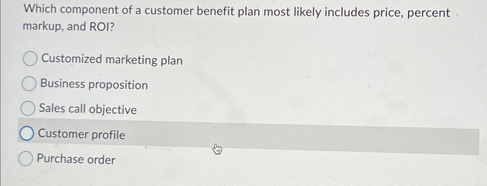 Solved Which component of a customer benefit plan most | Chegg.com