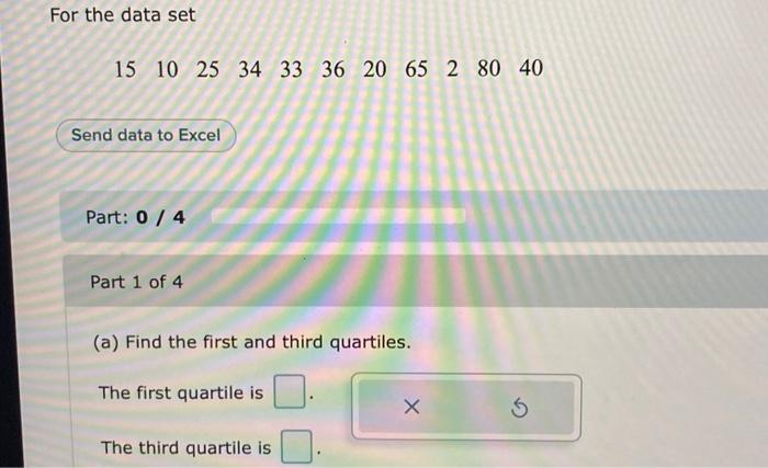 Solved For the data set 15 10 25 34 33 36 20 65 2 80 40 Send | Chegg.com